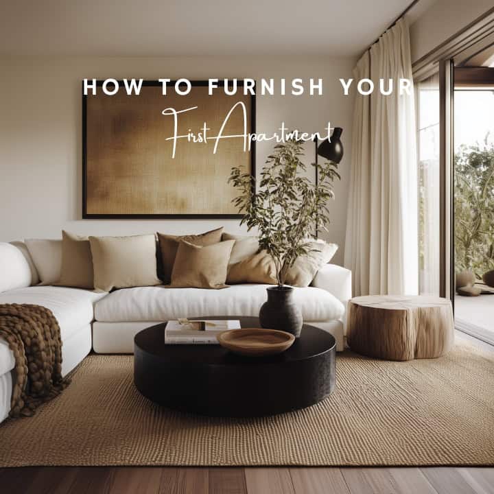 How to Furnish Your First Apartment: A Complete Guide - Countess in the ...